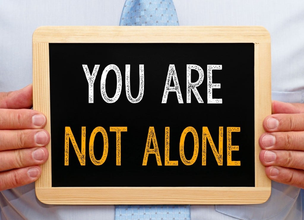 You’re Not Alone